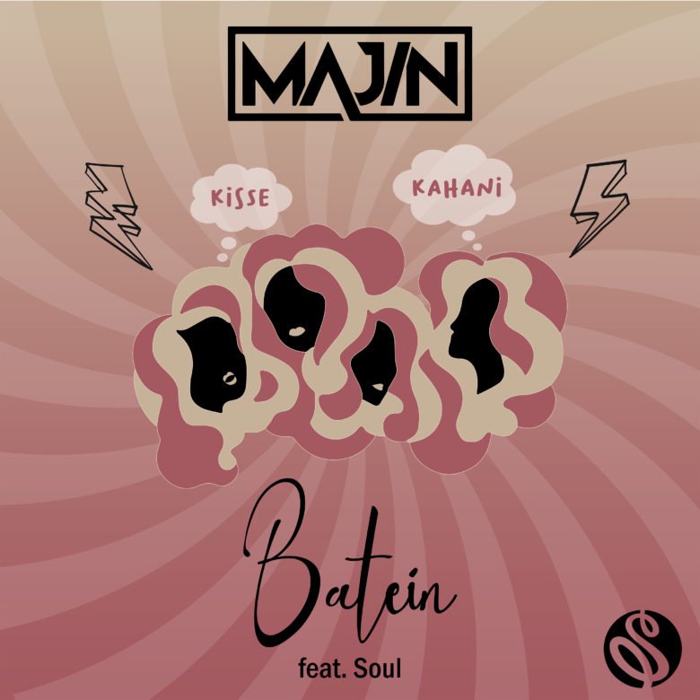 MAJIN Releases New Song, 'Batein' Ft. Soul - Listen Now