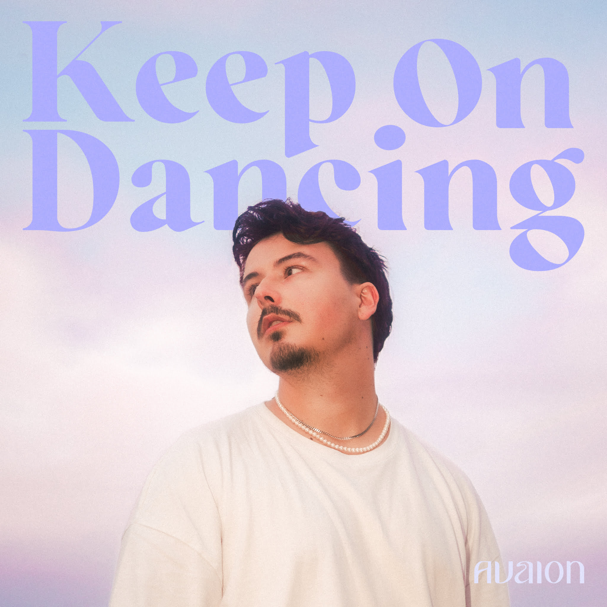 Avaion Single ‘Keep On Dancing’ Is A Tender Reunion With The Beauty Of ...
